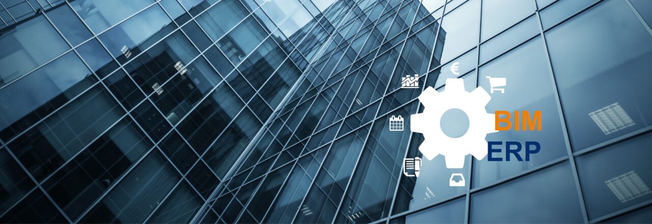 Effiziente Unternehmensprozesse durch die Verschmelzung von BIM und ERP ...